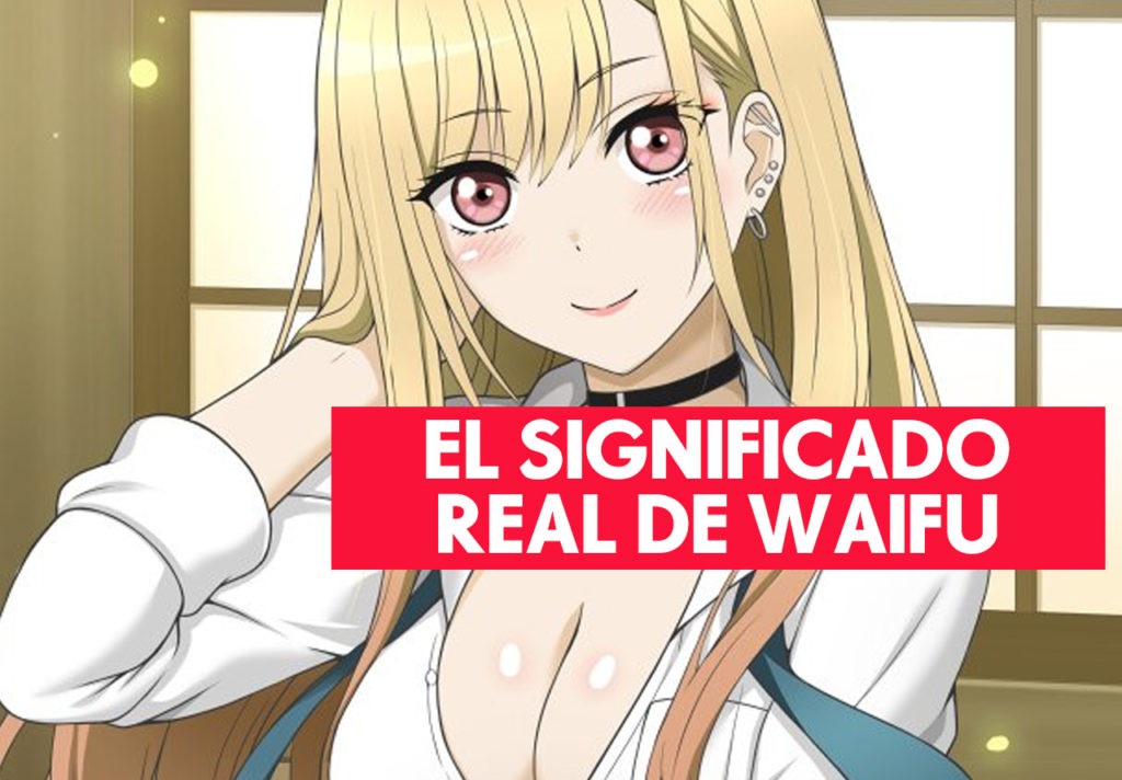 Qu Significa Waifu En El Anime Ejemplos Y C mo Usarlo A tamashi Qu Significa Waifu En El Anime Ejemplos Y C mo Usarlo A tamashi